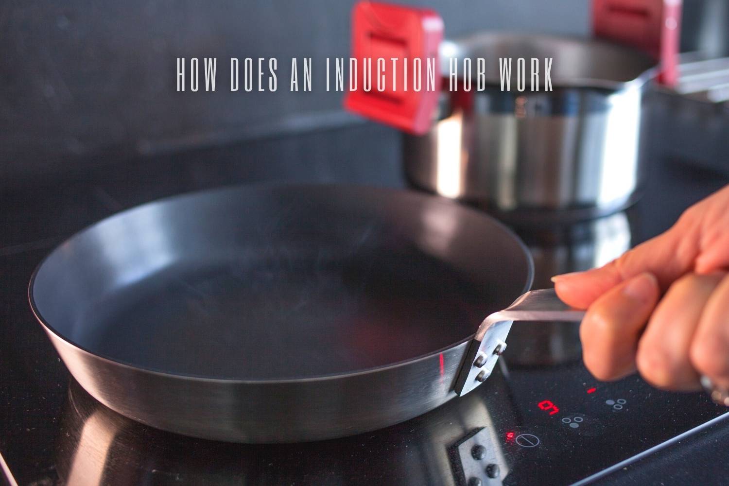 How Does An Induction Hob Work Surreal Home How Does An Induction Hob Work Surreal Home